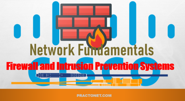 Firewall and Intrusion Prevention Systems – Cyber Security, Networking ...