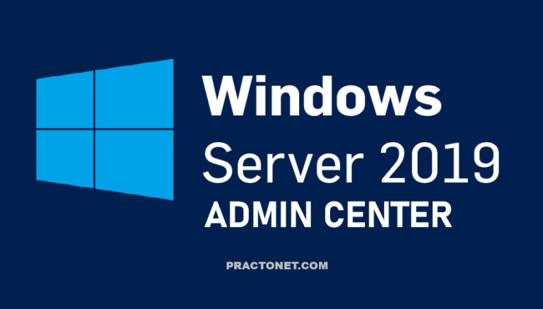 Windows Admin Center – Cyber Security, Networking, Technology Courses ...